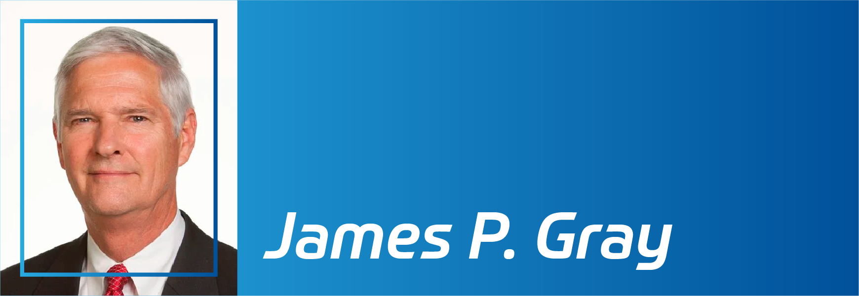 James P. Gray | Nicholas Academic Centers